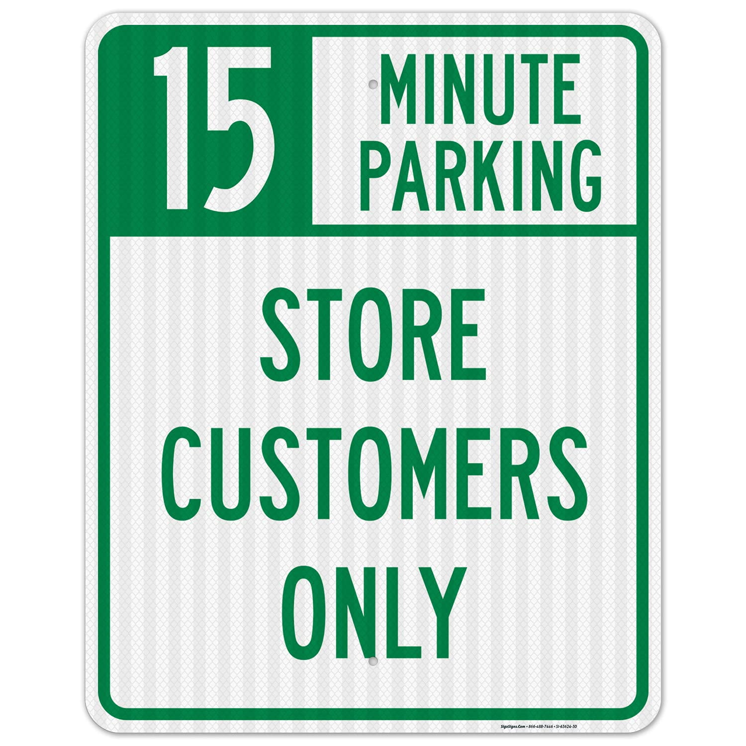 15 Minutes Parking Store Customers Only Sign, 24x30 Inches, 3M EGP ...