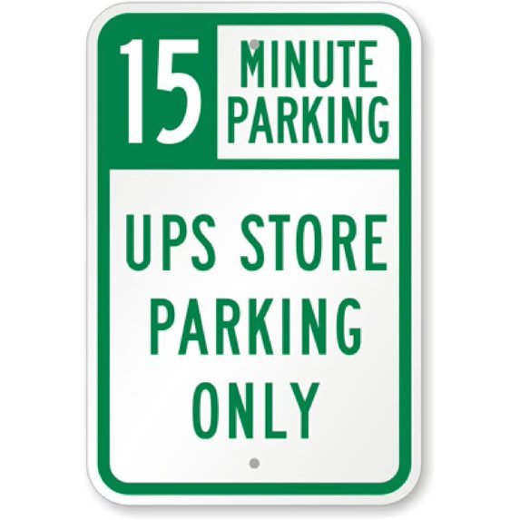 15 Minutes Store Parking Weatherproof Metal Aluminum Sign Size: 8 x 12 ...
