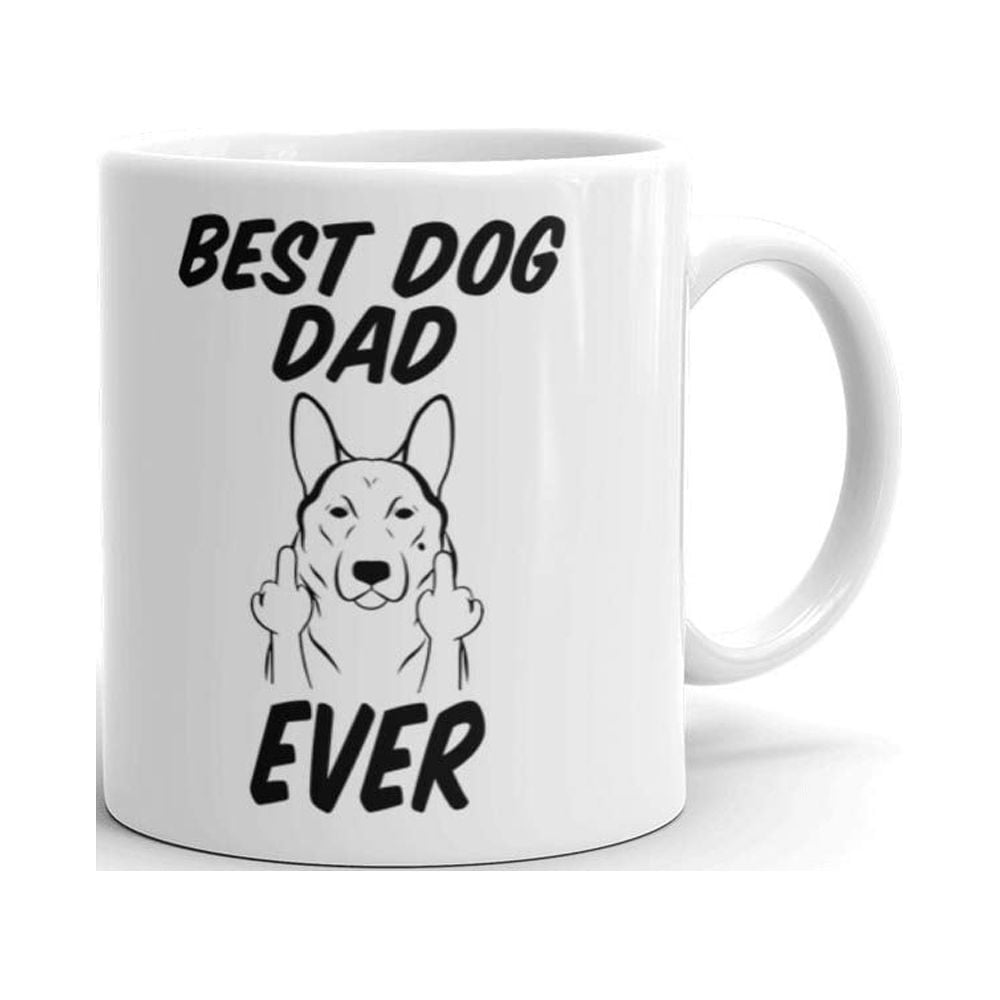 15 oz Funny Dog Gifts Best Dog Dad Ever Rude Dog Lovers Dog Memes ...