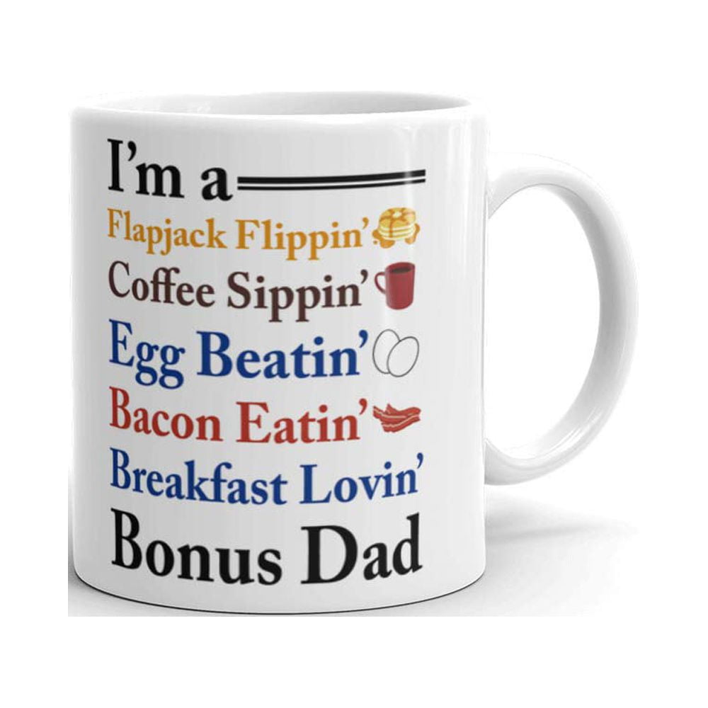 15 oz I'm A Flapjack Flippin Breakfast Lovin' Bonus Dad Bacon Poem ...