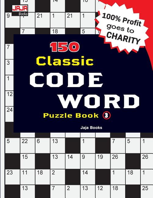 Classic Brain Game Series: Code Word Puzzles: 150 Classic Code Word ...