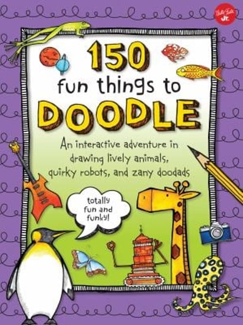 Pre-Owned 150 Fun Things to Doodle: An Interactive Adventure in Drawing ...