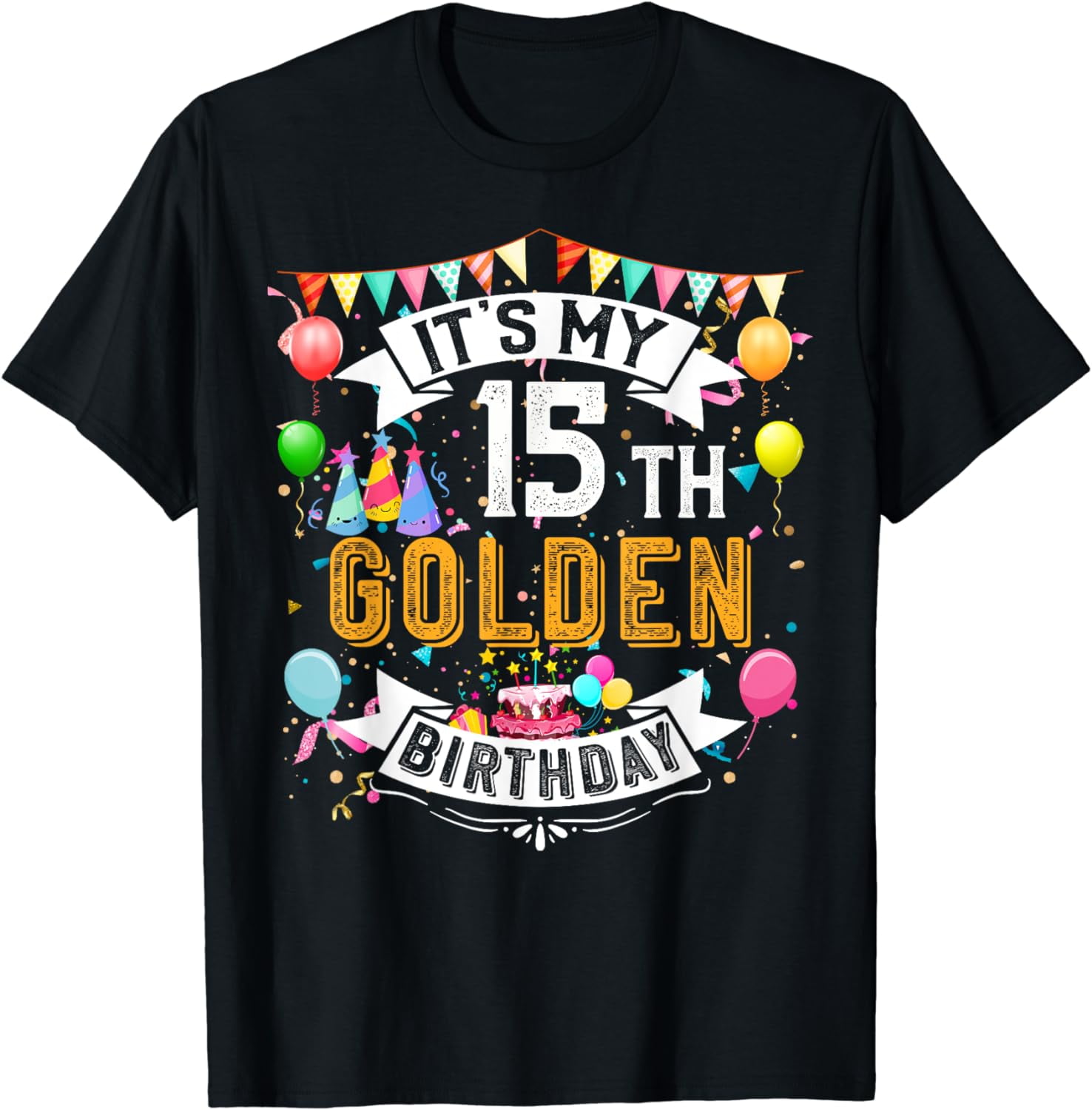 15th Birthday T-Shirt It's My 15th Golden Birthday Vintage - Walmart.com