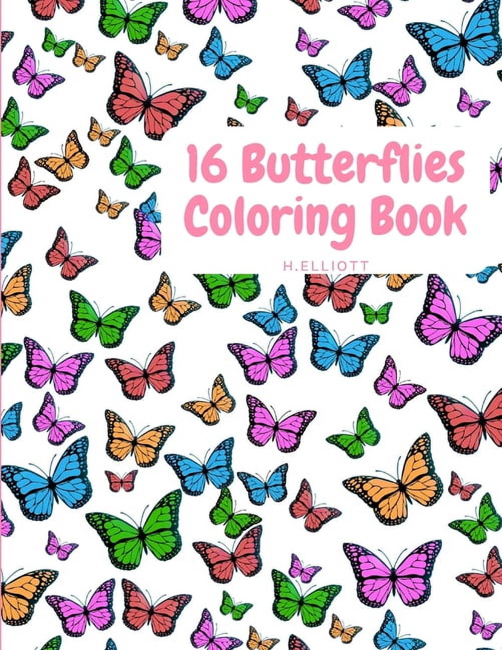 16 Butterflies Coloring Book: Cute Butterflys Coloring Book For Kids ...