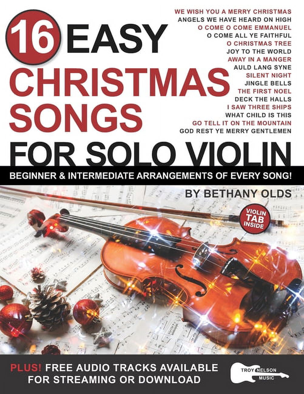 16 Easy Christmas Songs for Solo Violin: Beginner and Intermediate ...