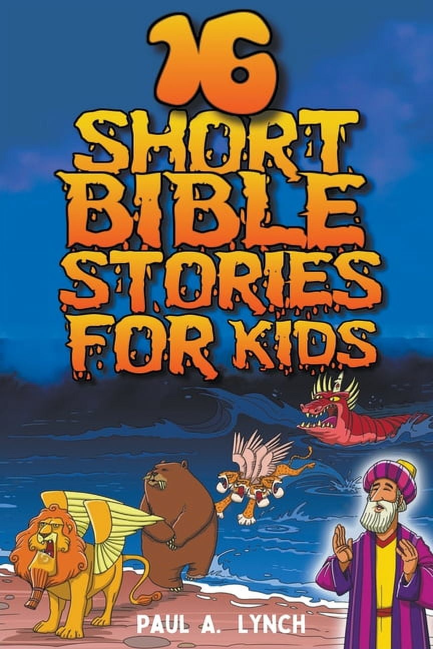 Short Bible Stories for Kids 16 Short Bible Stories For Kids ...