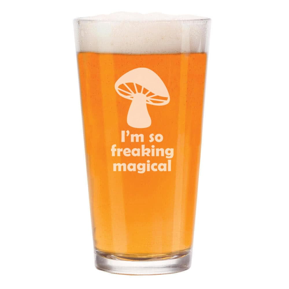 16 oz Beer Pint Glass Gift I'm So Freaking Magical Mushroom - Walmart.com