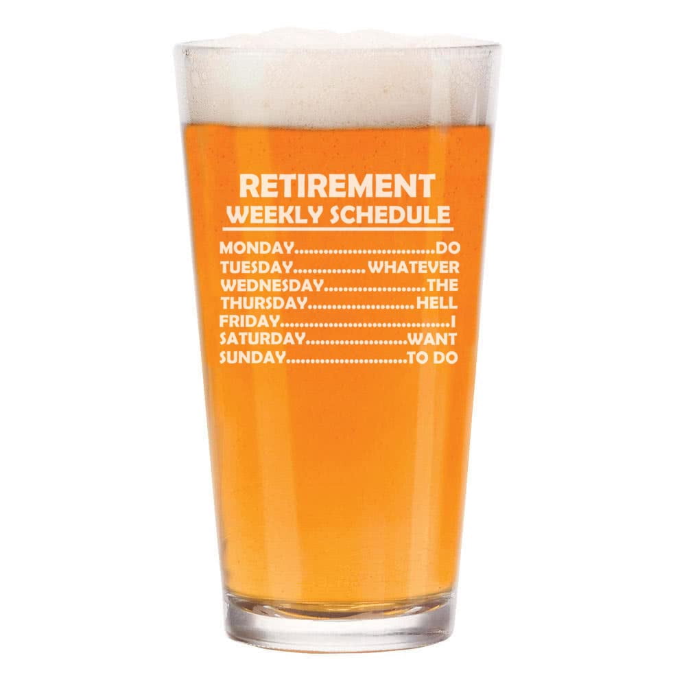16 oz Beer Pint Glass Retired Schedule Funny Retirement Gift - Walmart.com