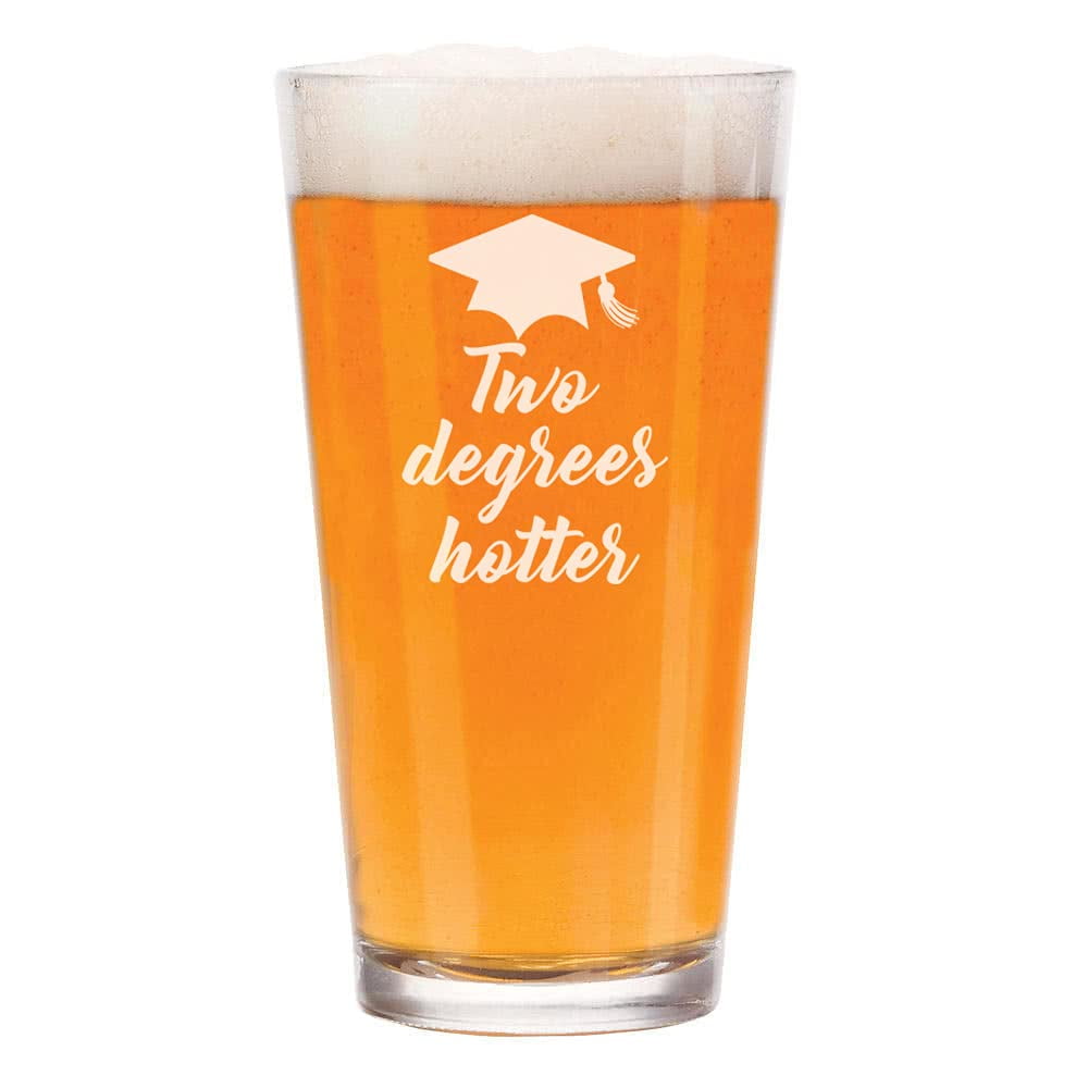 16 oz Beer Pint Glass Two Degrees Hotter Funny Graduation - Walmart.com