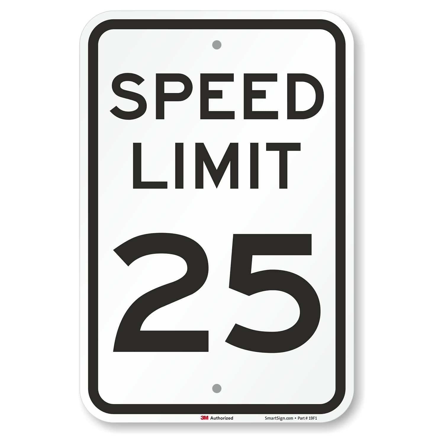 16 x 12 inch “Speed Limit 25” Metal Sign, 63 mil Aluminum, 3M Laminated ...