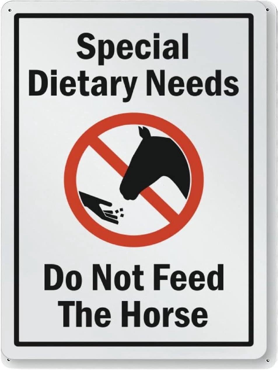 16"x12" Special Dietary Needs Do Not Feed The Horse Sign Personalized ...