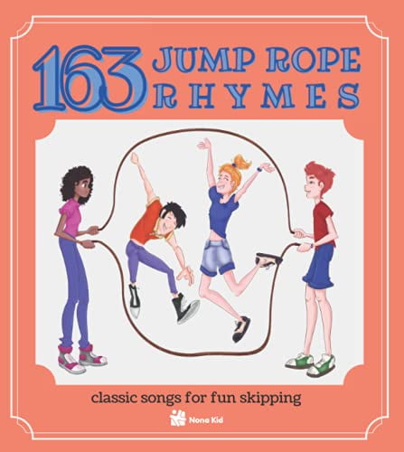 Pre-Owned 163 Jump Rope Rhymes: Classic Songs for Fun Skipping ...