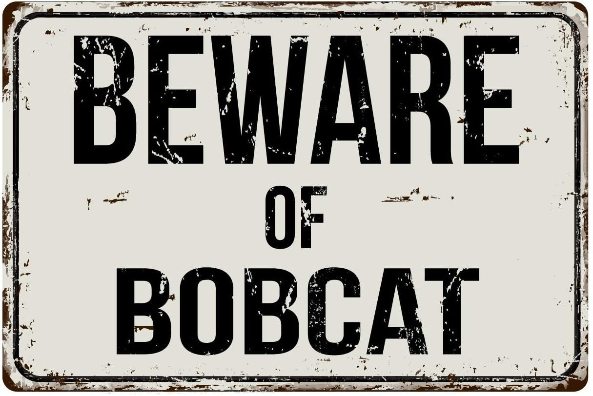 166VS Beware of Bobcat 8” x 12” Vintage Aluminum Retro Metal Sign ...
