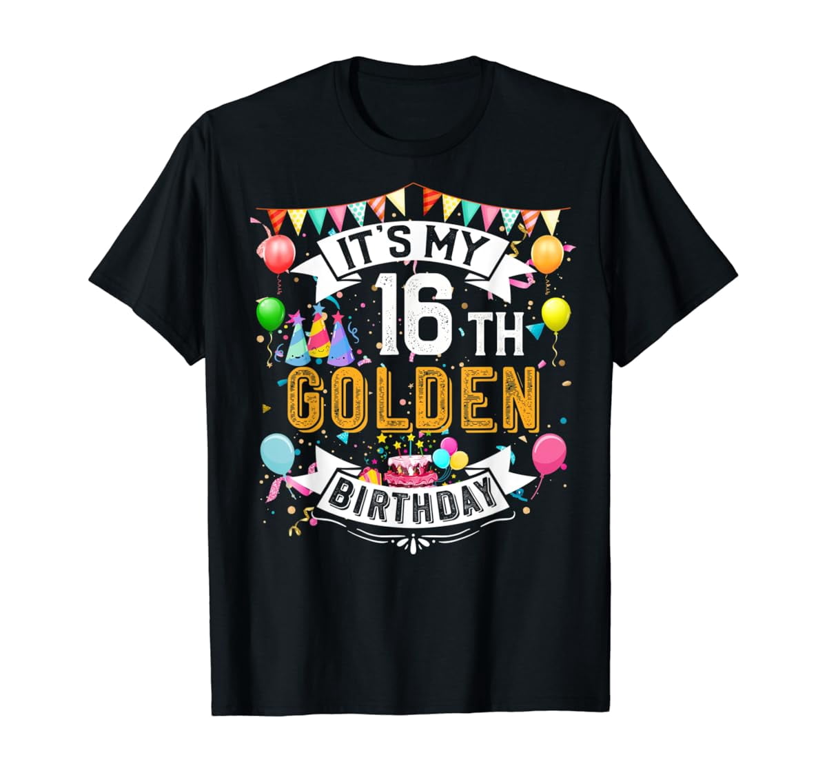 16Th Birthday T-Shirt It's My 16Th Golden Birthday Vintage Unisex S To ...