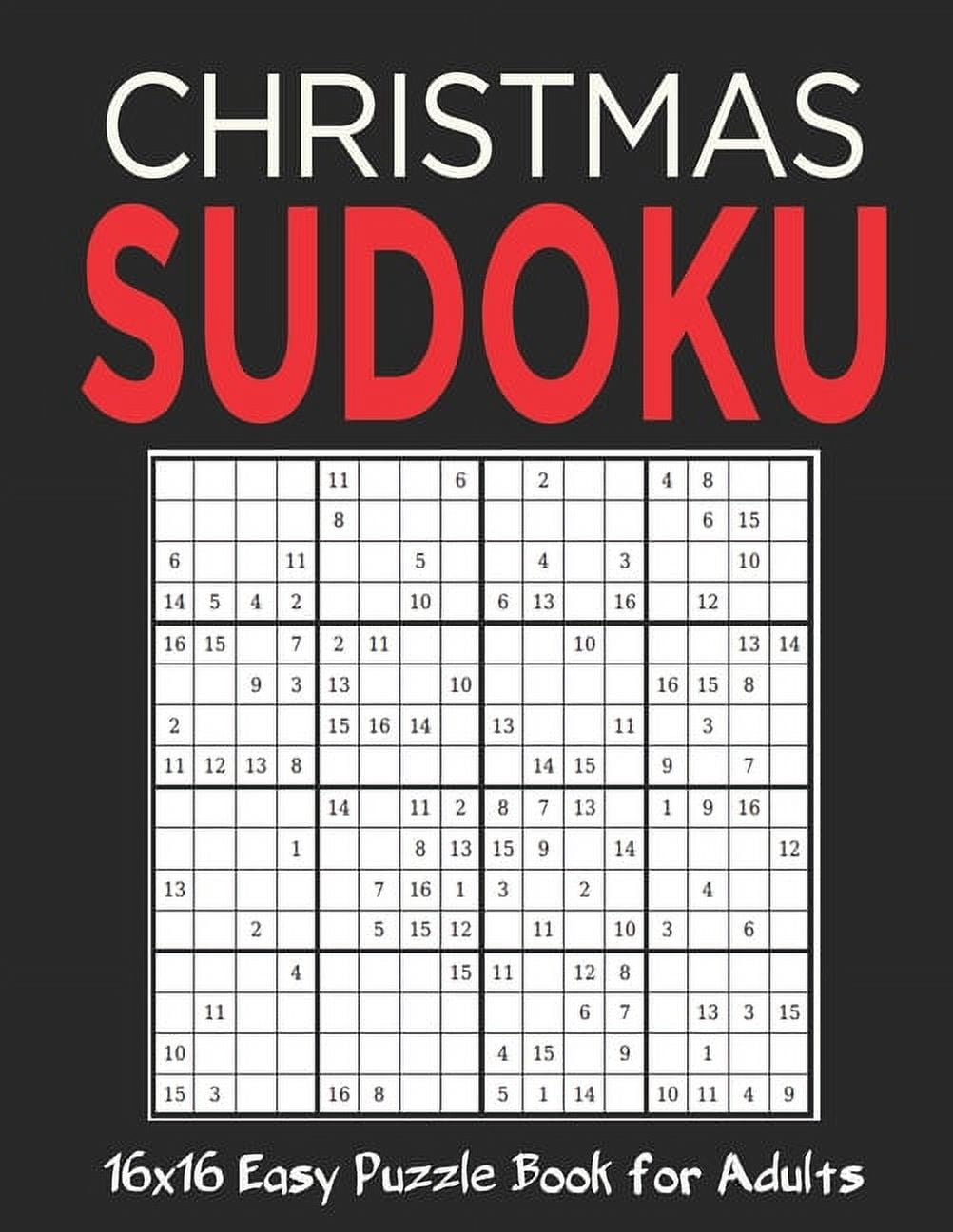 16X16 Christmas Sudoku: Stocking Stuffers For Men, Kids And Women ...