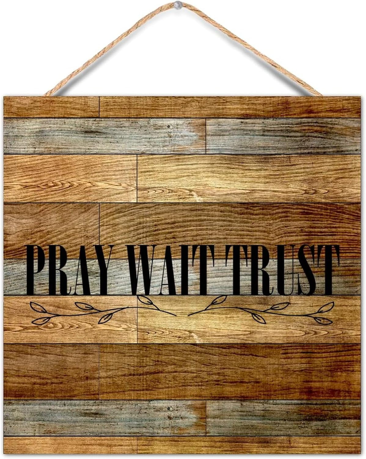 16x16in Wood Sign Inspirational Quotes Home Theme Pray Wait Trust Chic ...