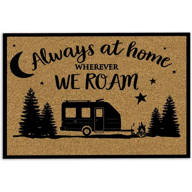 16x24 inch Camping Door Mat Camper Camping RV Indoor Outdoor Always at Home Wherever We Roam ...