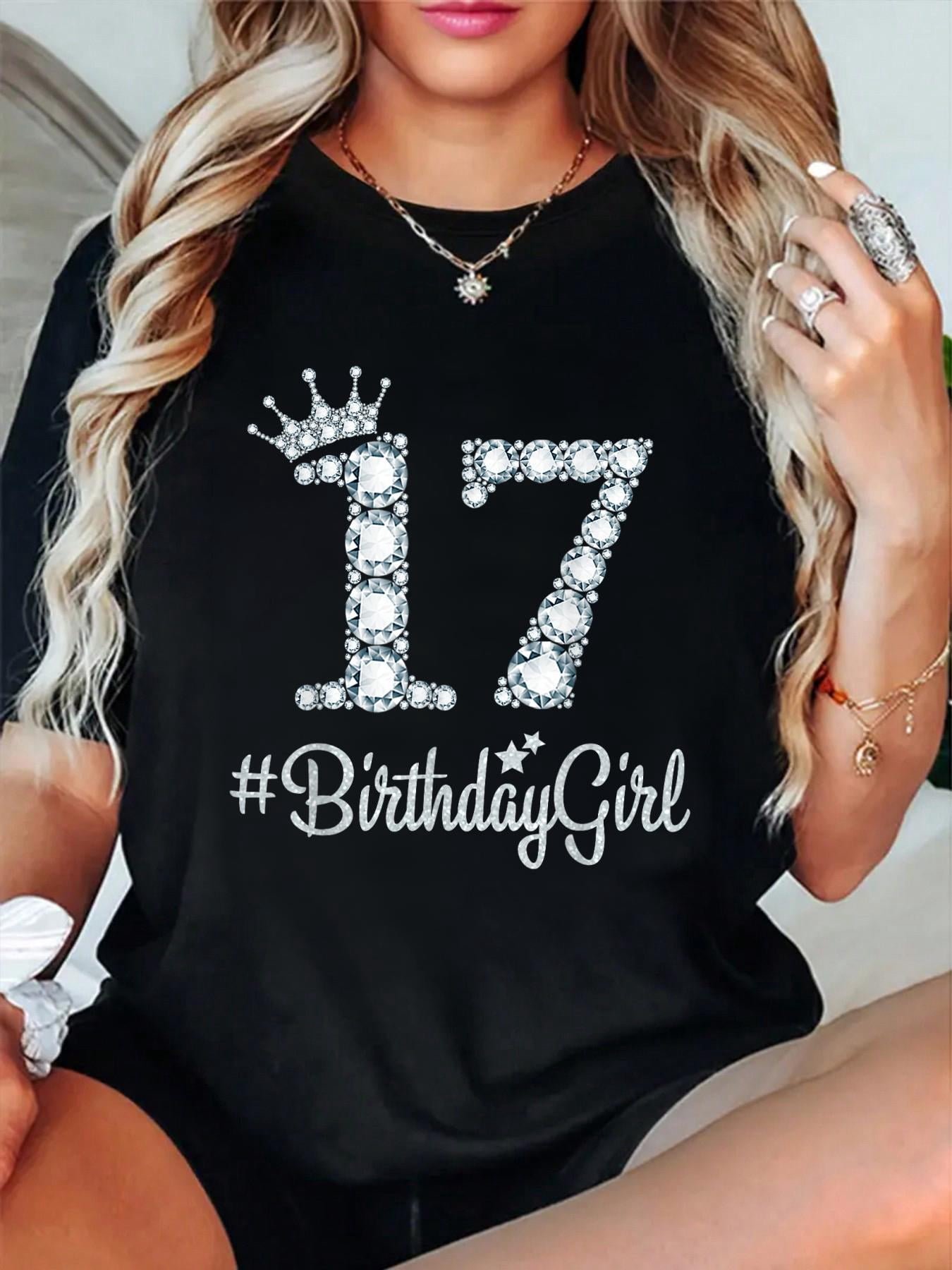 17 BirthdayGirl 17 Years Old Happy 17th Birthday Girl T-Shirt - Walmart.com