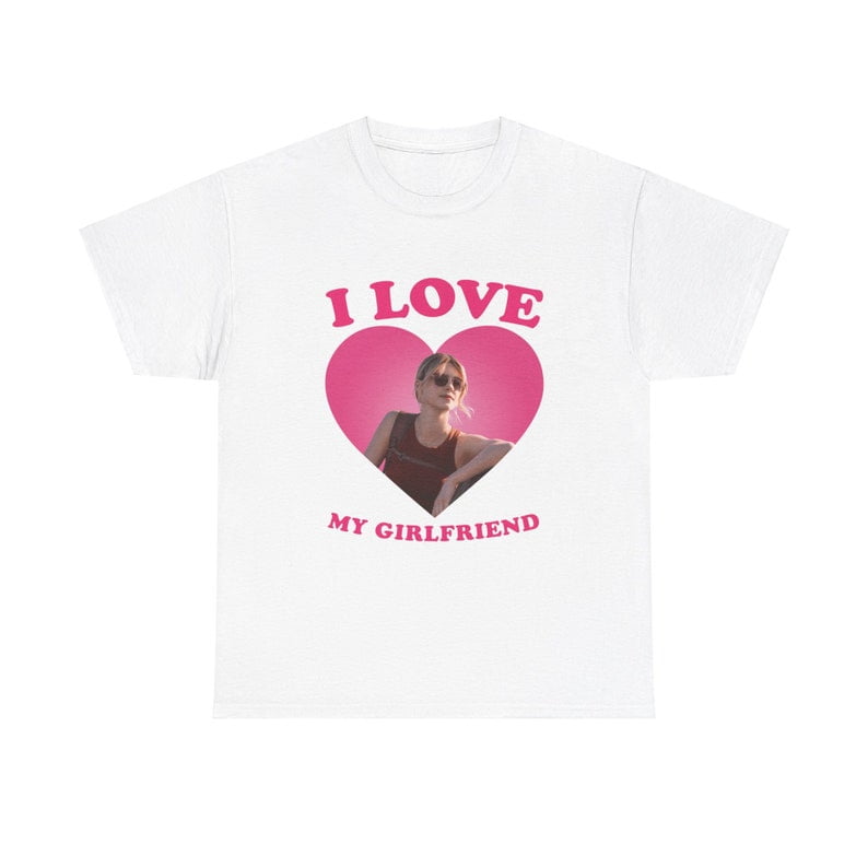 17 Ustee Unisex T Shirt I Love My Girlfriend Daisy Edgar Jones As Kate