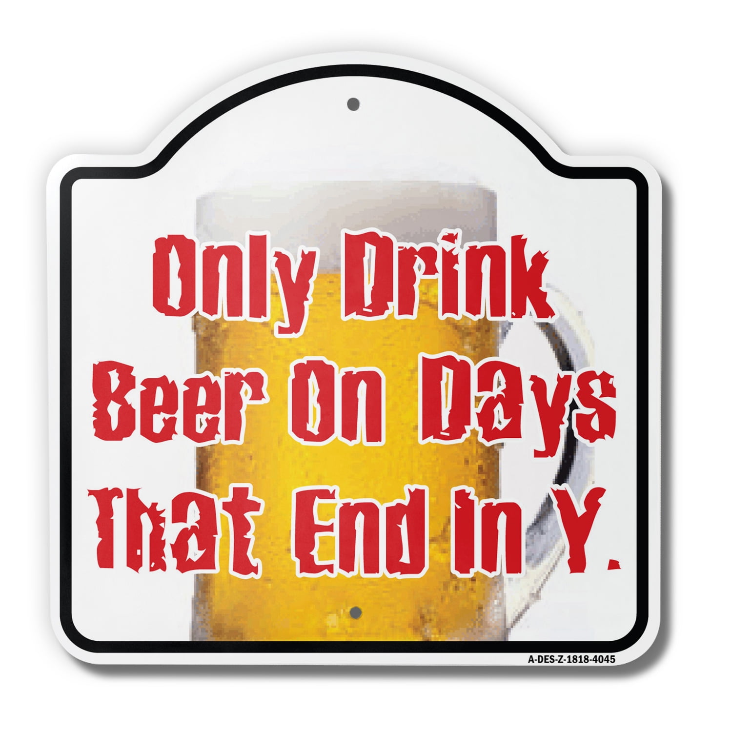 Only 18" X 18" Heavy-Gauge Aluminum Architectural Sign | SignMission ...