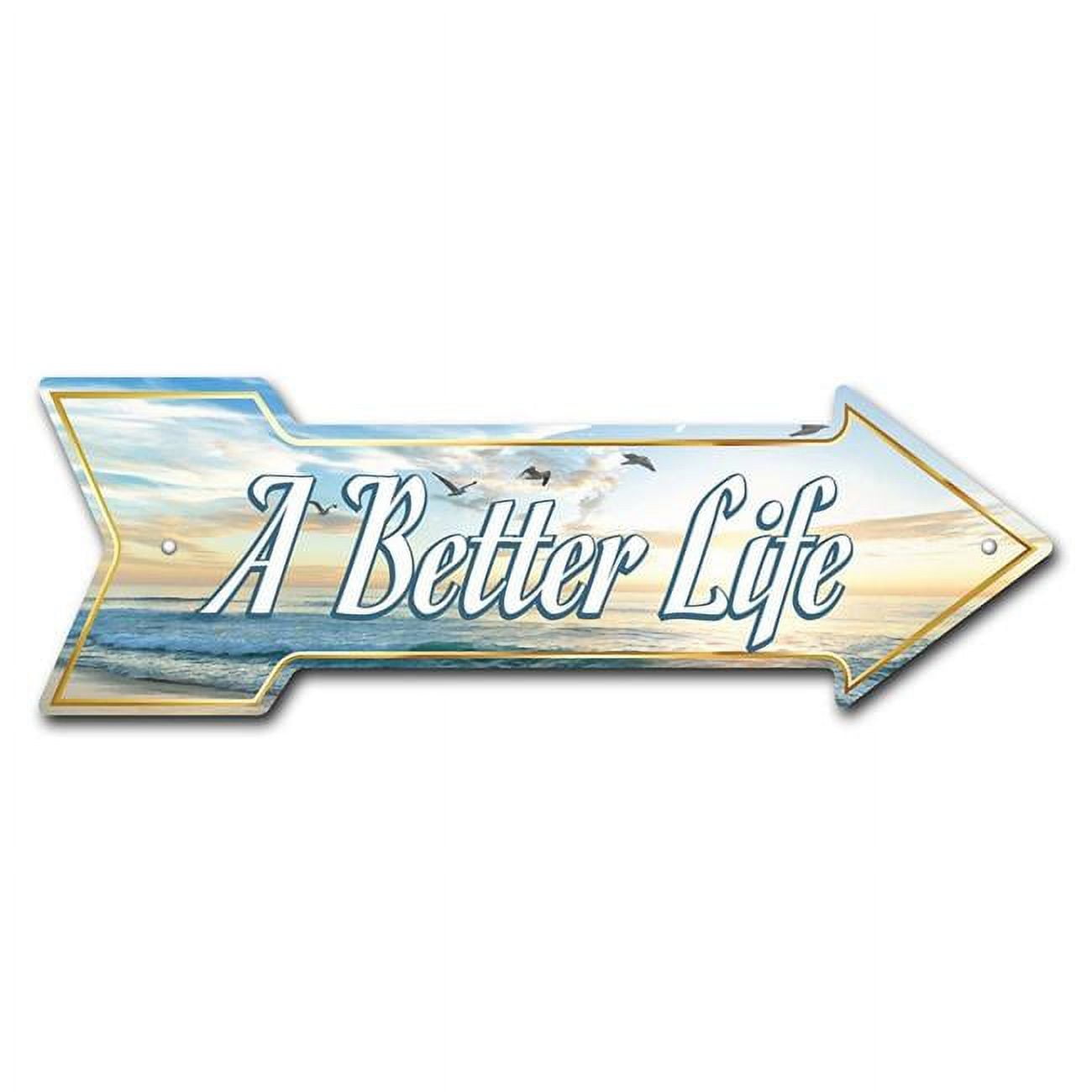 18 in. A Better Life Arrow Sign - Walmart.com