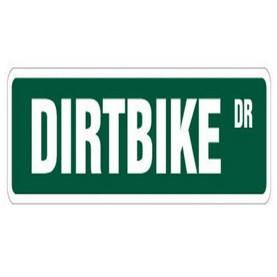 18 in. Dirtbike Street Sign - Motocross Racer Racing Signs Bmx ...