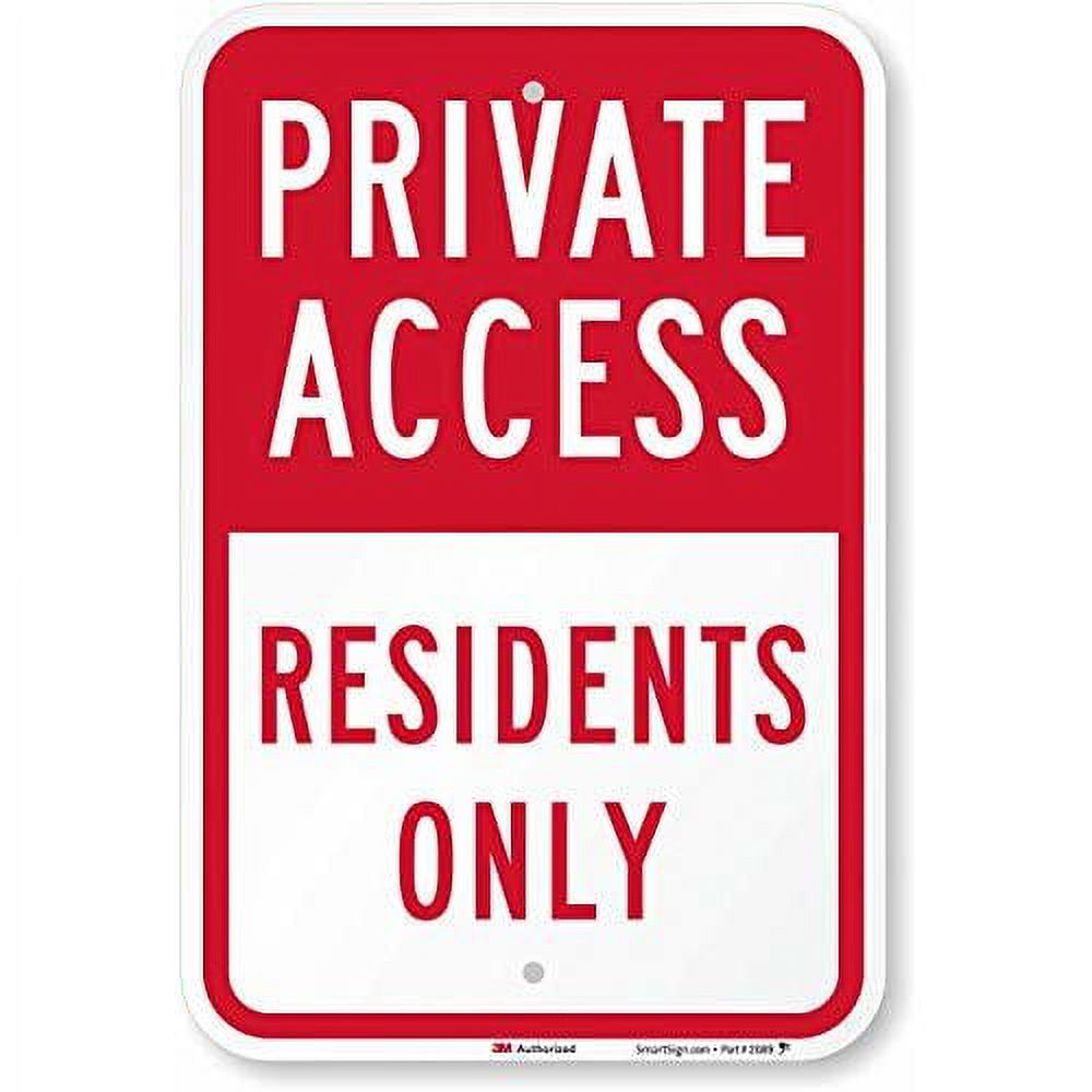 18 x 12 inch “private access - residents ” metal sign, 63 mil aluminum ...