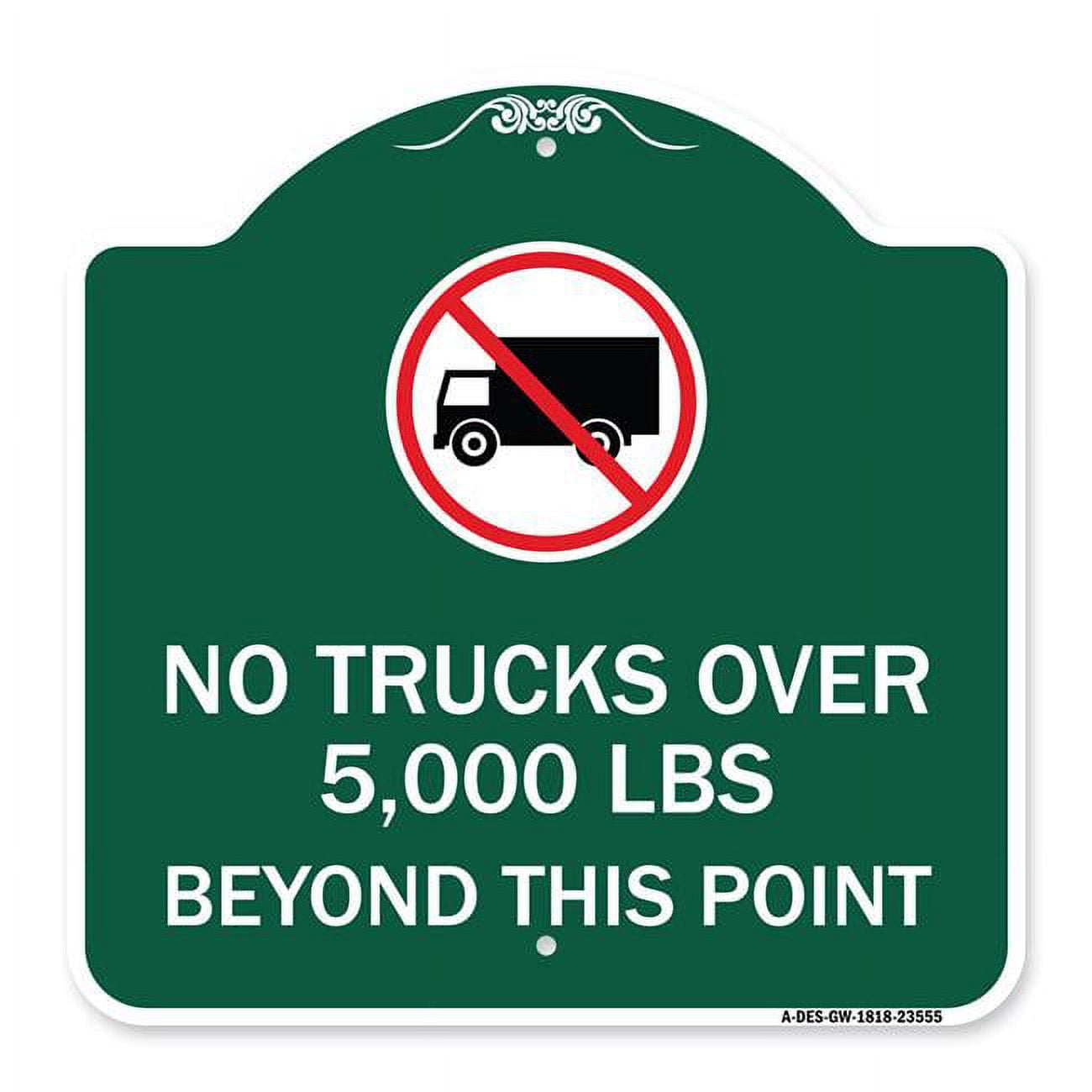18 x 18 in. Designer Series Sign - No Trucks Over Editable Weight ...