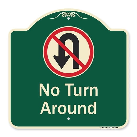 18 x 18 in. Designer Series Sign - No Turn Around with Symbol - Walmart.com