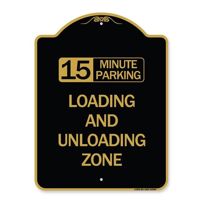 18 x 24 in. Designer Series Sign - 15 Minute Parking Loading ...