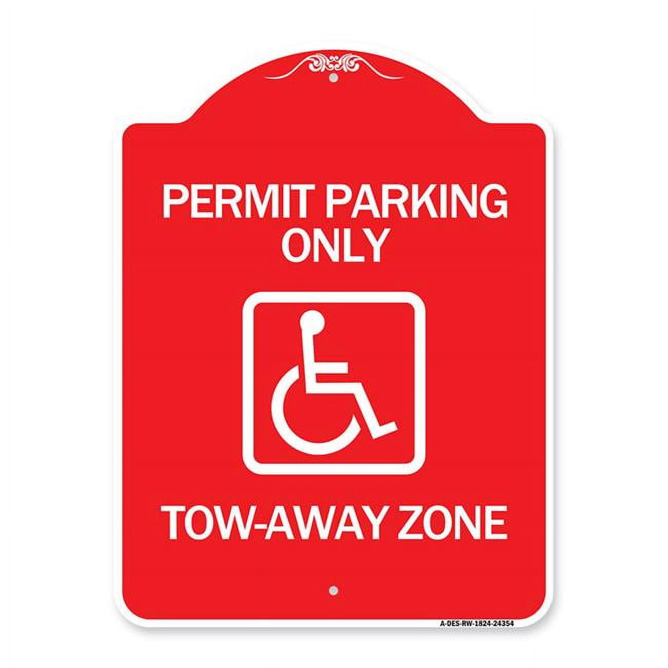 18 x 24 in. Designer Series Sign - Accessible Permit Parking Only Tow ...
