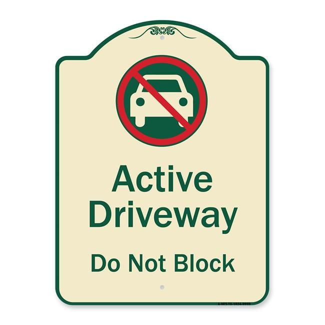 18 x 24 in. Designer Series Sign - Active Driveway Do Not Block with ...