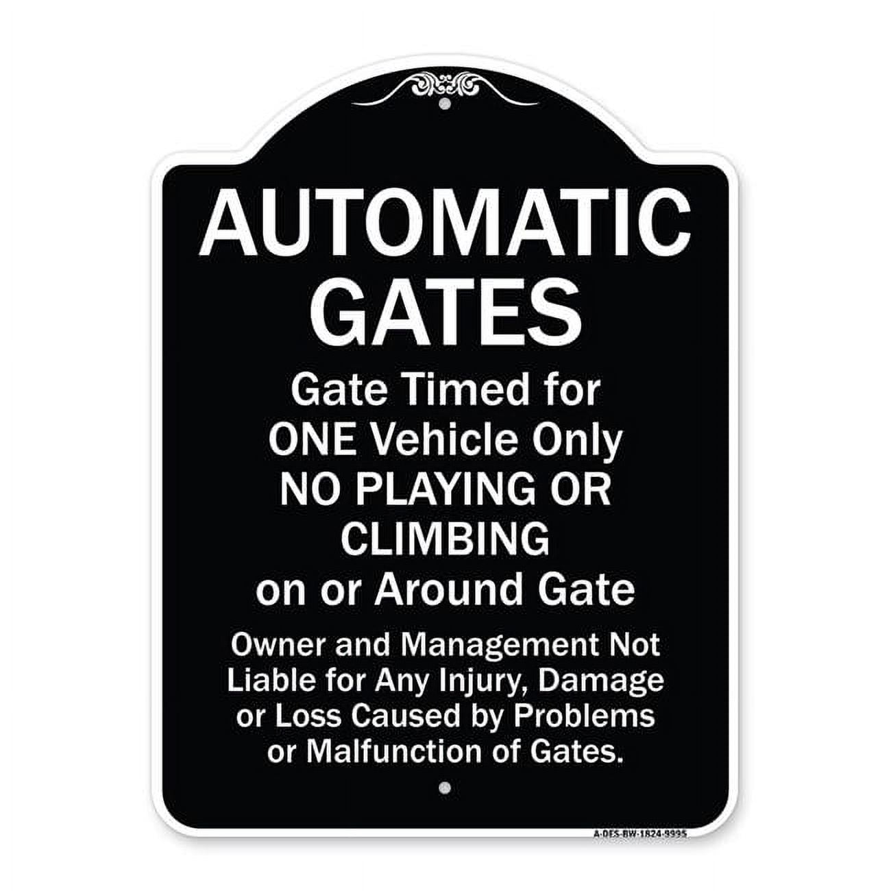 18 x 24 in. Designer Series Sign - Automatic Gates Gate Timed for One ...