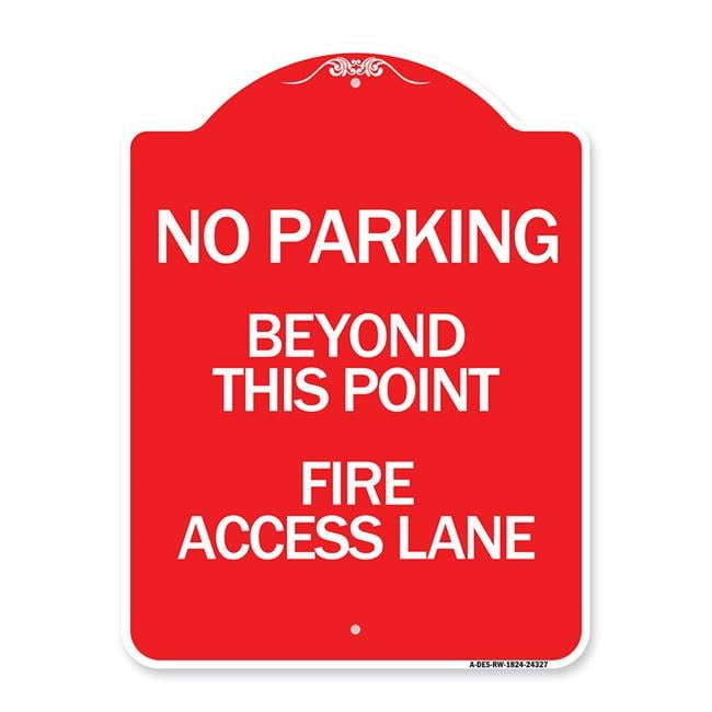18 x 24 in. Designer Series Sign - Beyond This Point Fire Access Lane ...