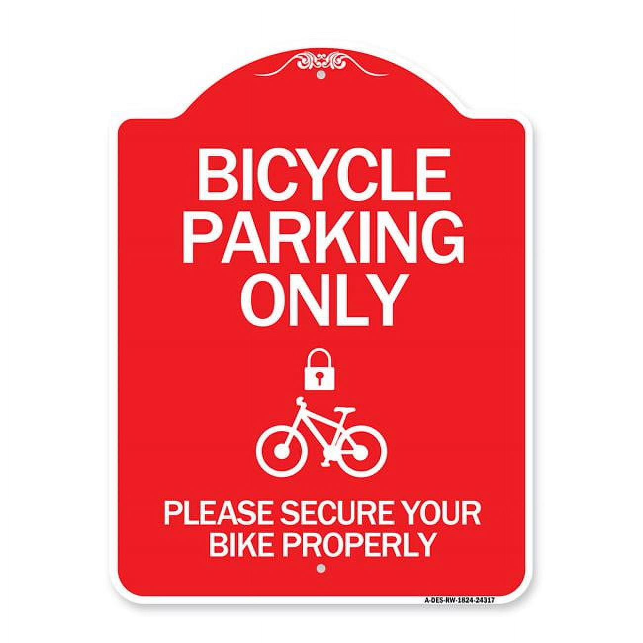 18 x 24 in. Designer Series Sign - Bicycle Parking Only Please Secure ...