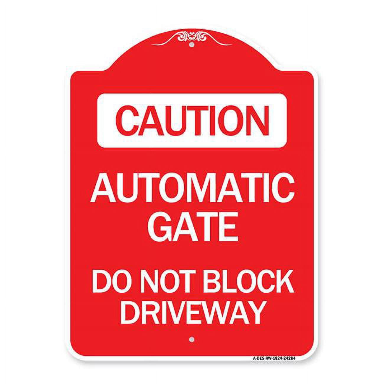 18 x 24 in. Designer Series Sign - Caution Automatic Gate Do Not Block ...