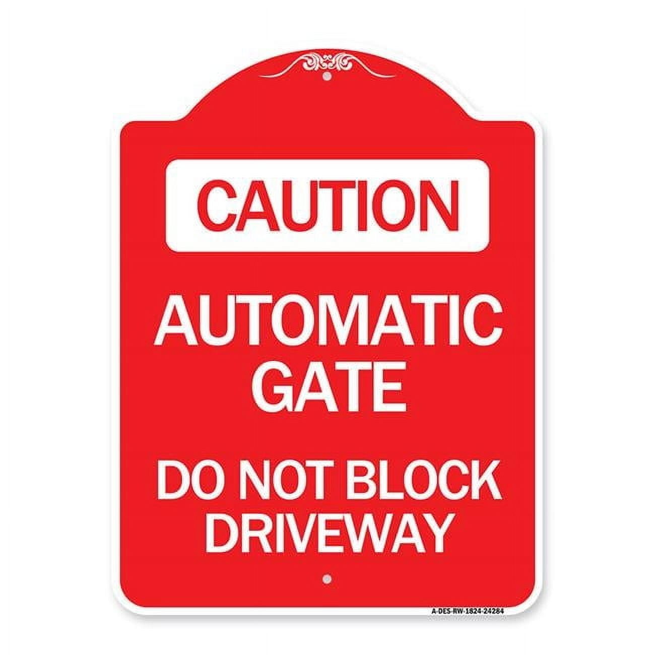 18 x 24 in. Designer Series Sign - Caution Automatic Gate Do Not Block ...