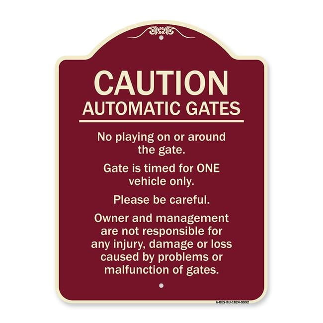 18 x 24 in. Designer Series Sign - Caution Automatic Gates No Playing ...