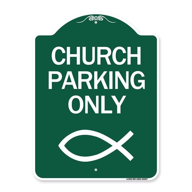 18 x 24 in. Designer Series Sign - Church Parking Only with Symbol ...