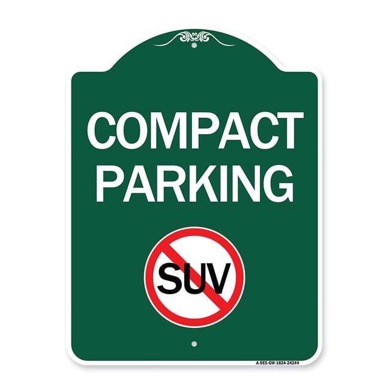 18 x 24 in. Designer Series Sign - Compact Parking with No SUV Symbol ...