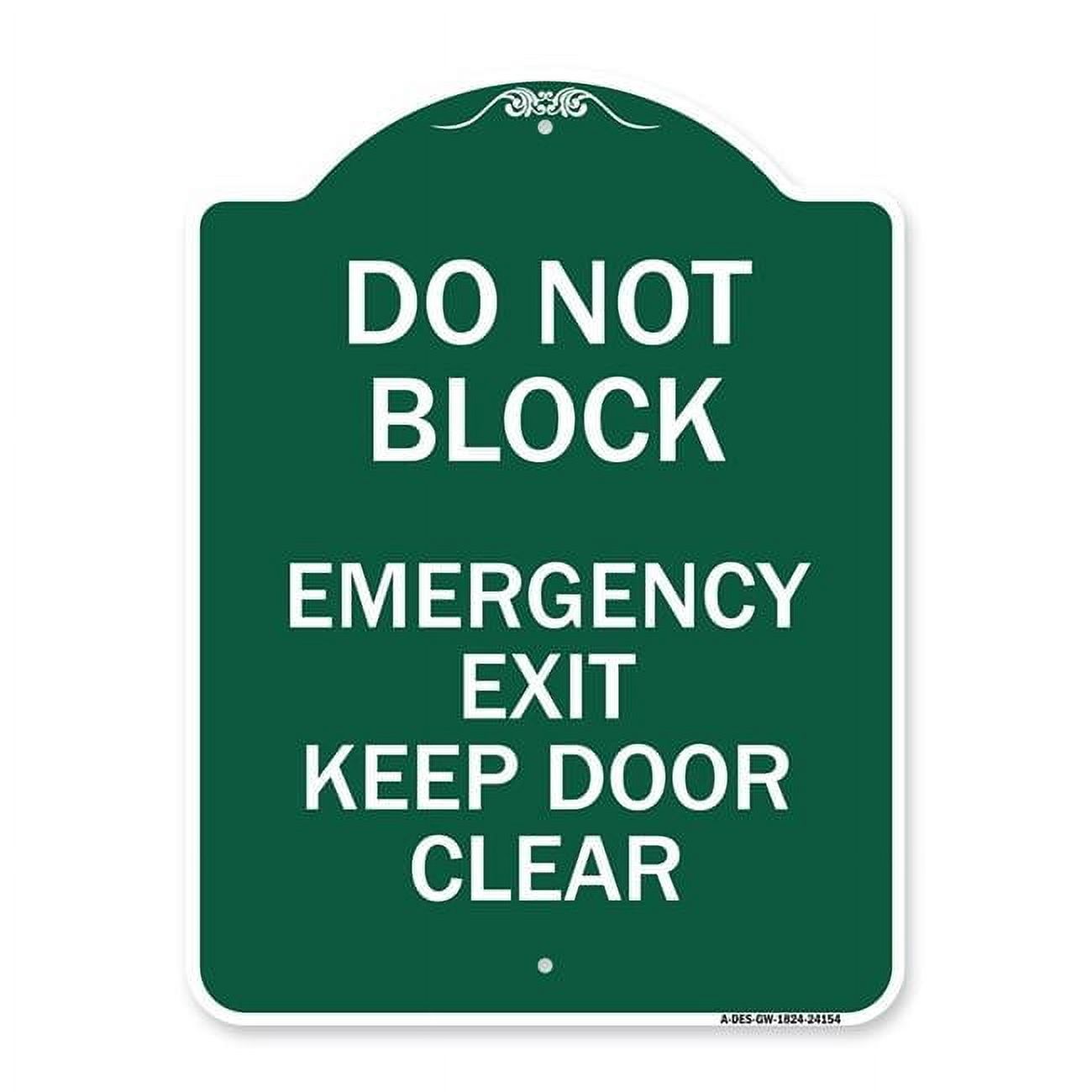 18 x 24 in. Designer Series Sign - Do Not Block Emergency Exit Door ...