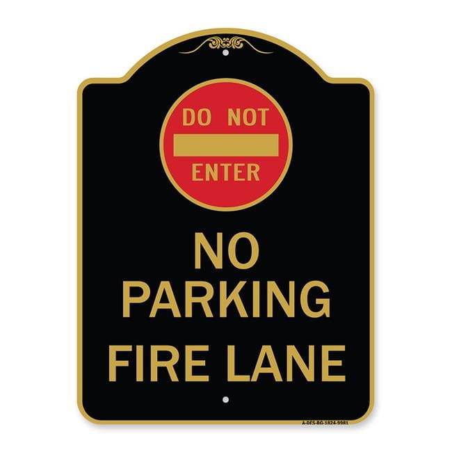 18 x 24 in. Designer Series Sign - Do Not Enter No Parking Fire Lane ...