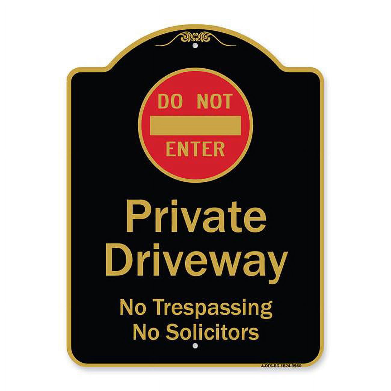 18 x 24 in. Designer Series Sign - Do Not Enter Private Driveway No ...