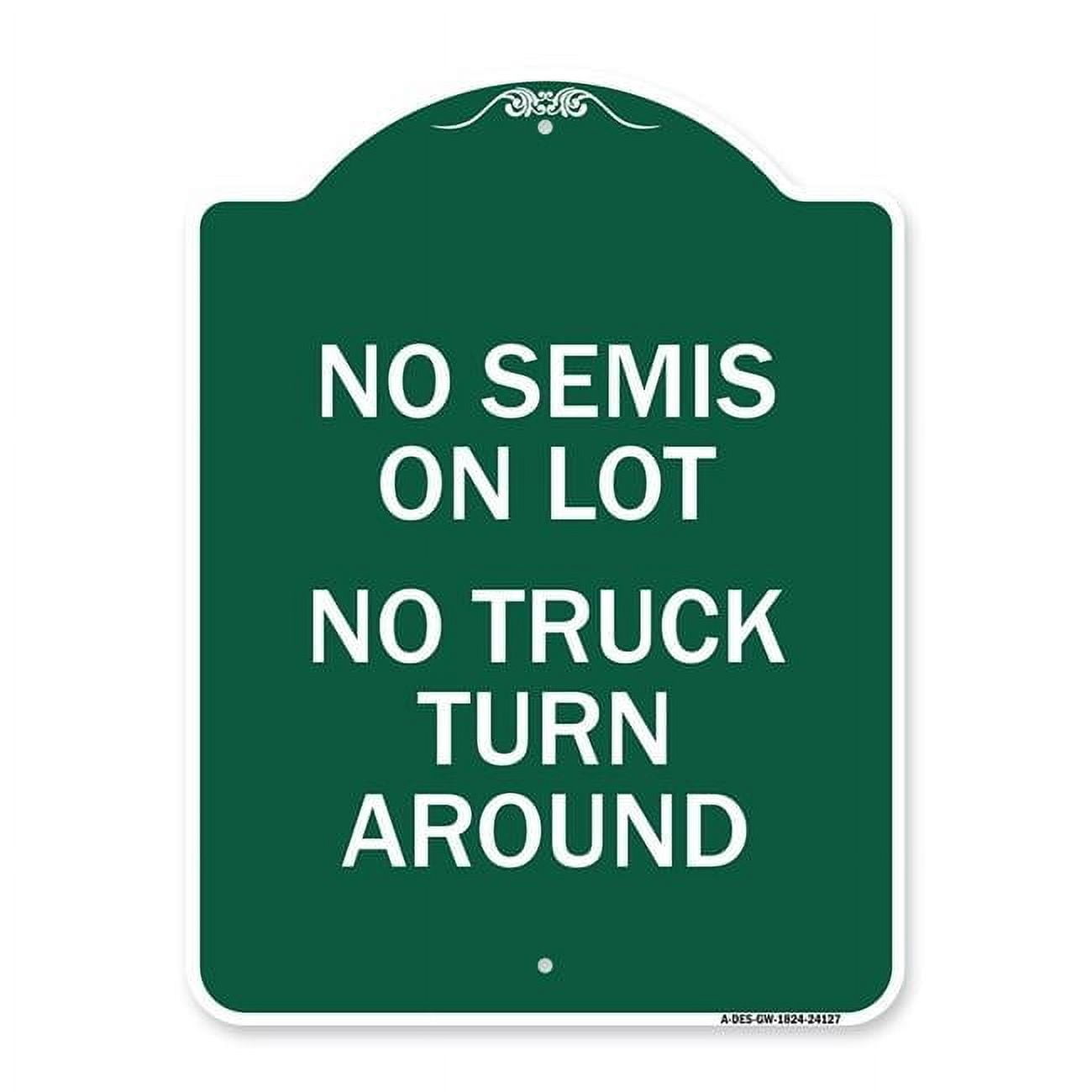18 x 24 in. Designer Series Sign - Driveway Sign No Semis on Lot No ...