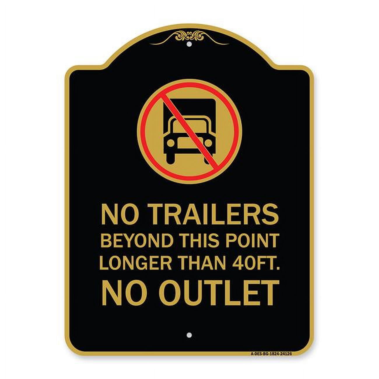 18 x 24 in. Designer Series Sign - Driveway Sign No Trailers Beyond ...