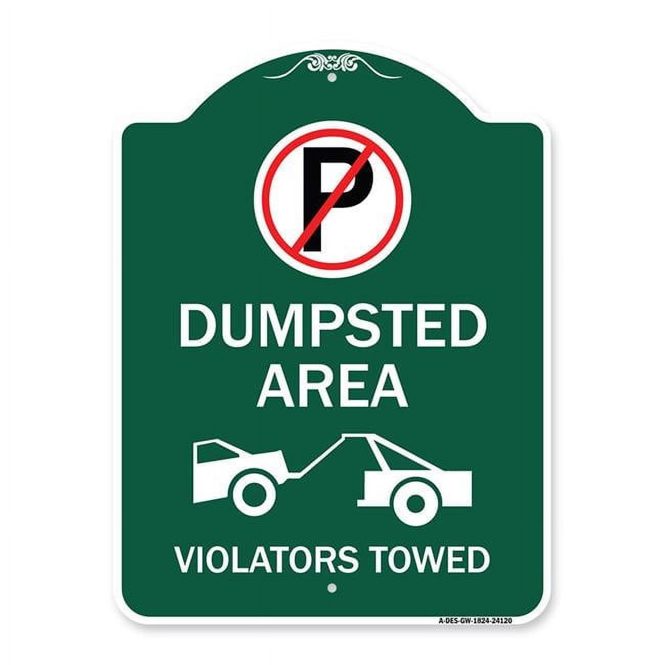 18 x 24 in. Designer Series Sign - Dumpster Sign No Parking Dumpster ...