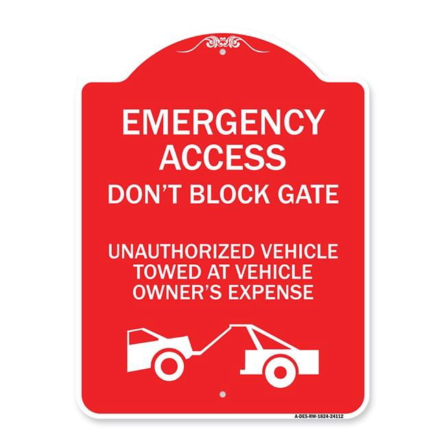 18 x 24 in. Designer Series Sign - Emergency Access Dont Block Gate ...
