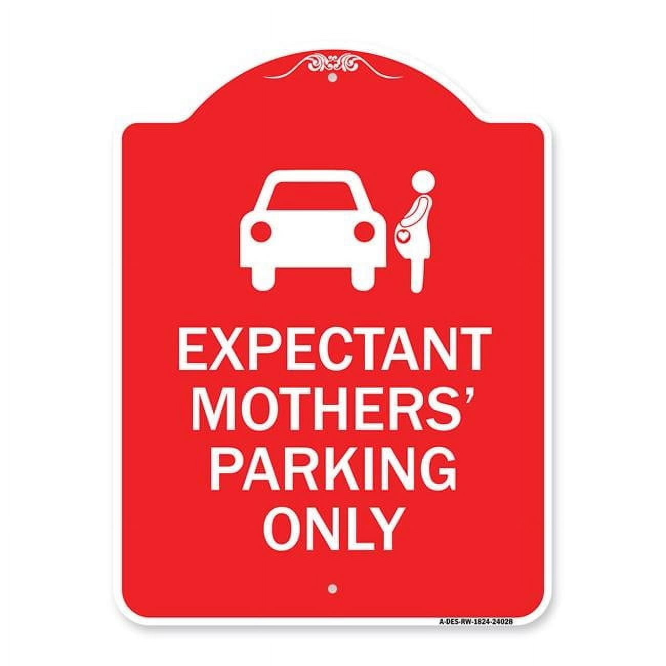 18 x 24 in. Designer Series Sign - Expectant Mothers Parking Only with ...