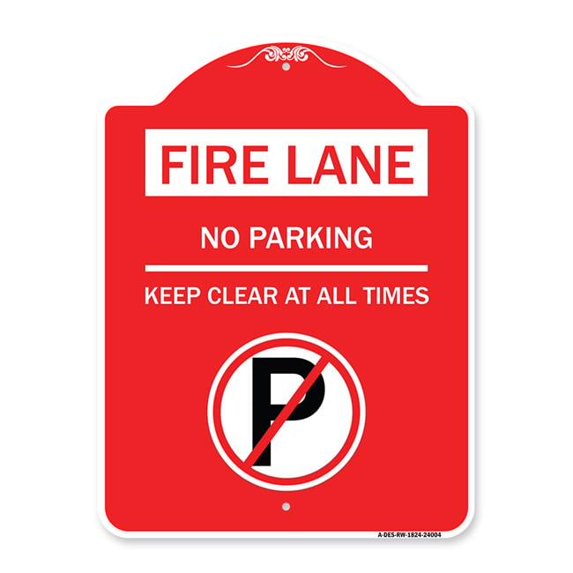 18 x 24 in. Designer Series Sign - Fire Lane No Parking Keep Clear At ...