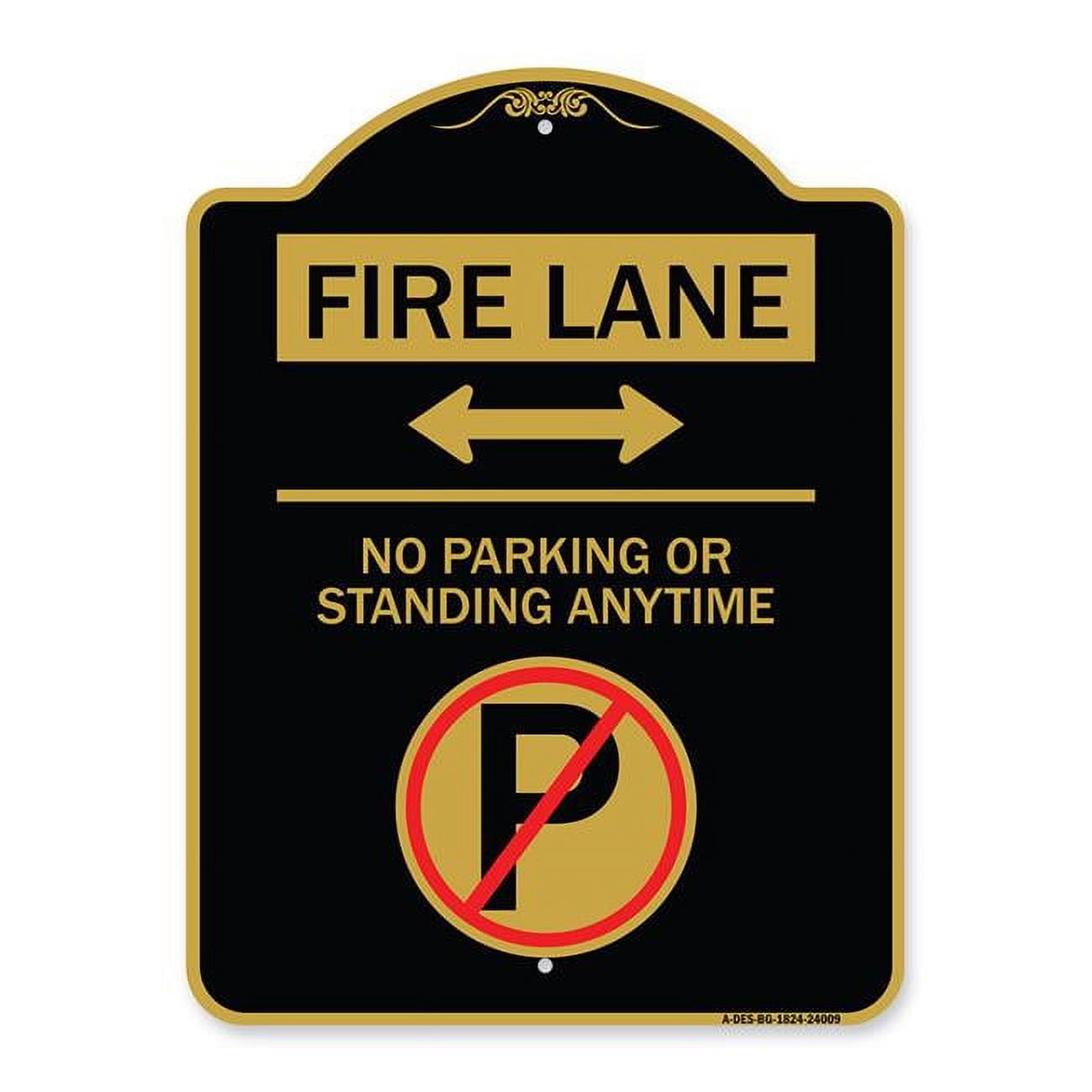 18 x 24 in. Designer Series Sign - Fire Lane No Parking or Standing ...